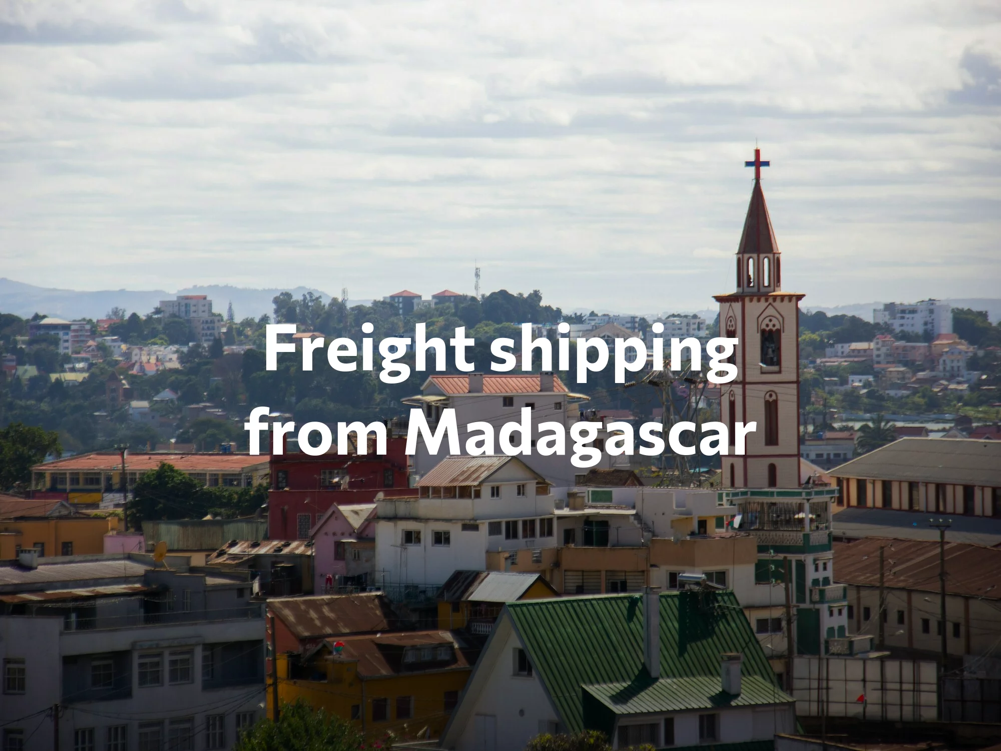 Freight Shipping from Madagascar to United Kingdom