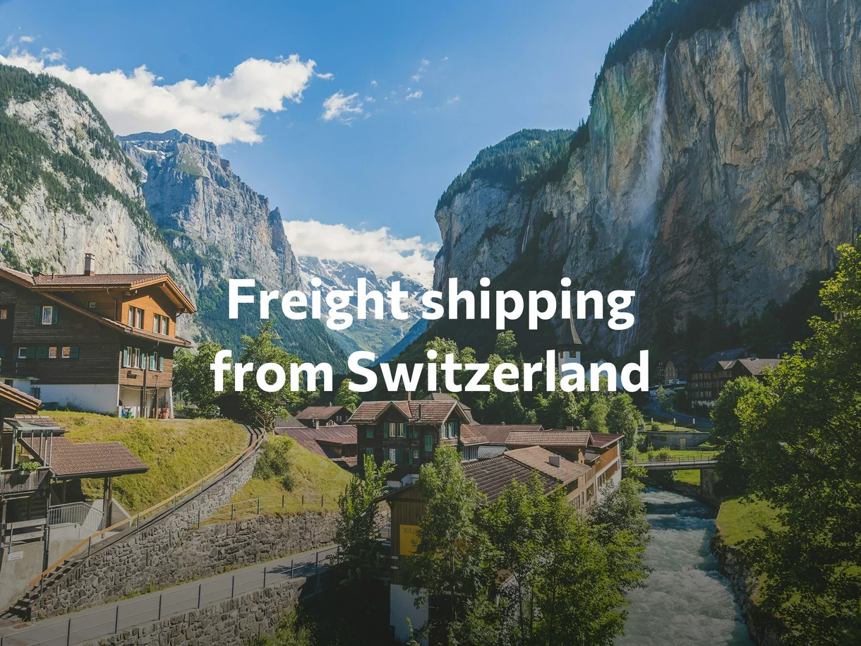 Freight Shipping from Switzerland