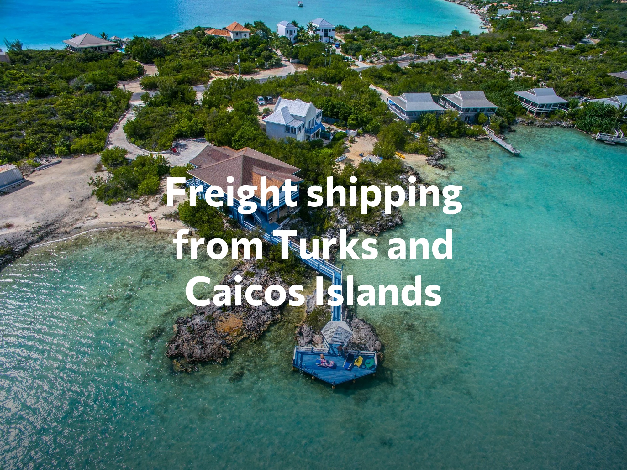 Freight Shipping from Turks and Caicos Islands