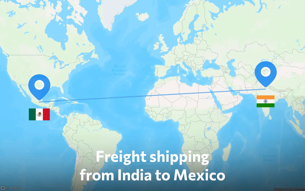 Freight Shipping from India to Mexico