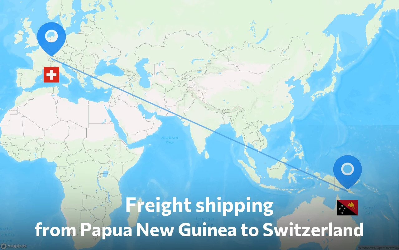 Freight Shipping from Papua New Guinea to Switzerland