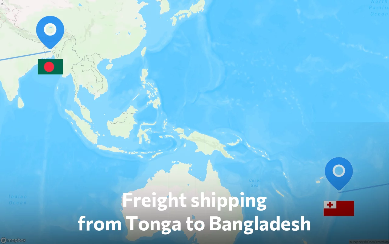 Freight Shipping from Tonga to Bangladesh
